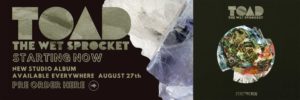 Toad the Wet Sprocket | 2021